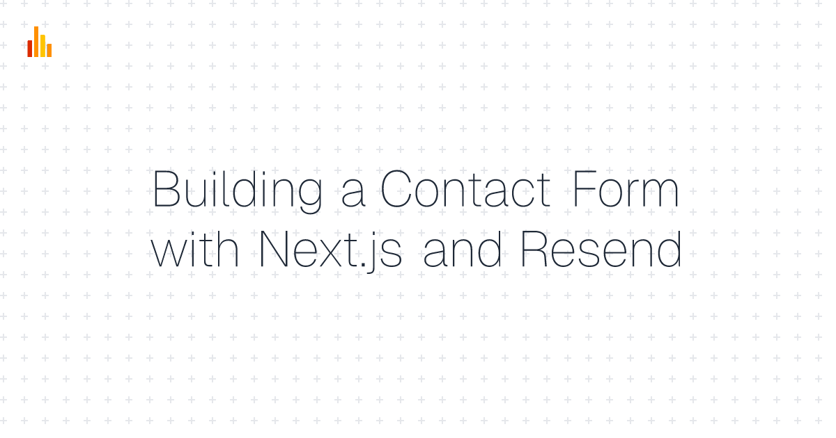 Building a Contact Form with Next.js and Resend ~ Ventivo